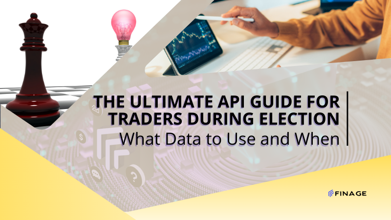 The Ultimate API Guide for Traders During Election Week – What Data to ...