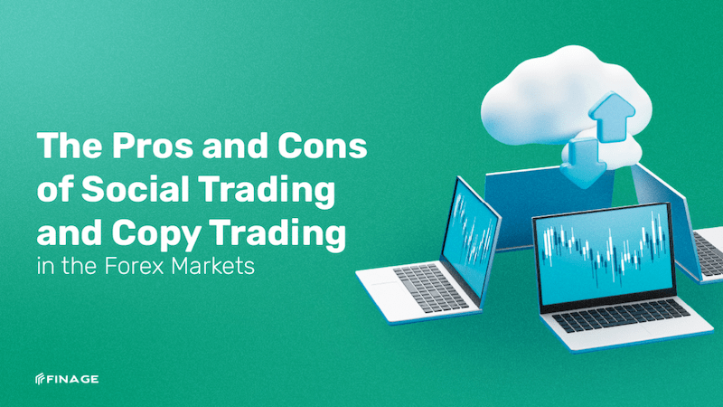 The Pros and Cons of Social Trading and Copy Trading in the Forex ...